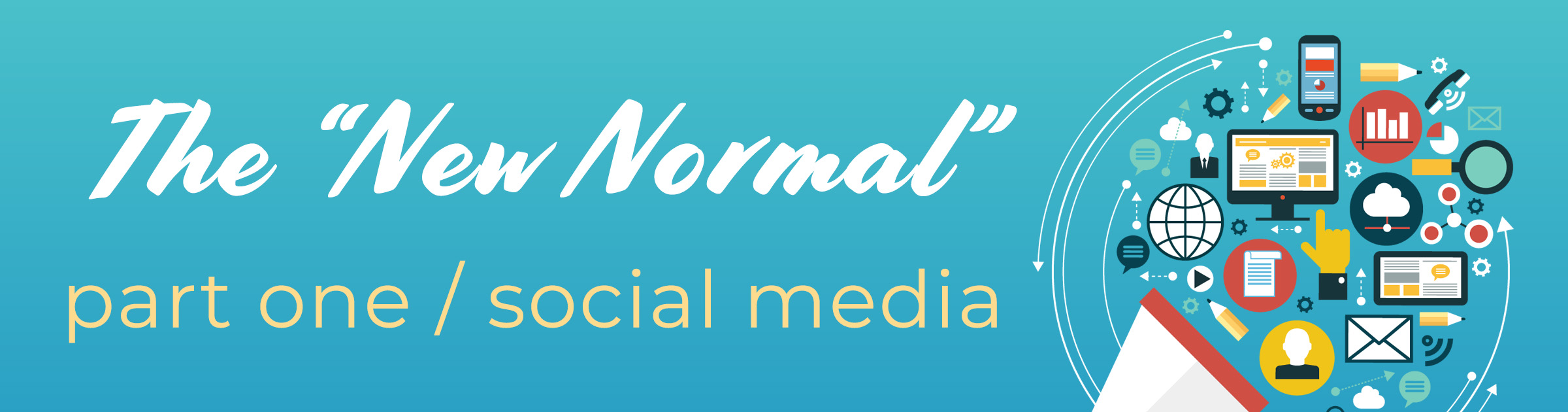 new-normal-social-media - Cerrell